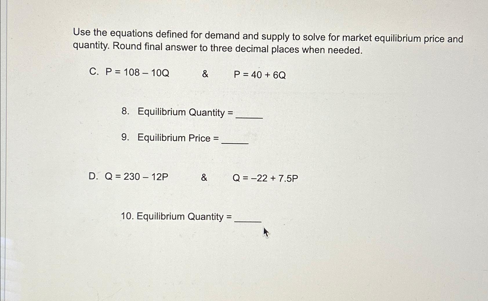 Solved Use the equations defined for demand and supply to | Chegg.com