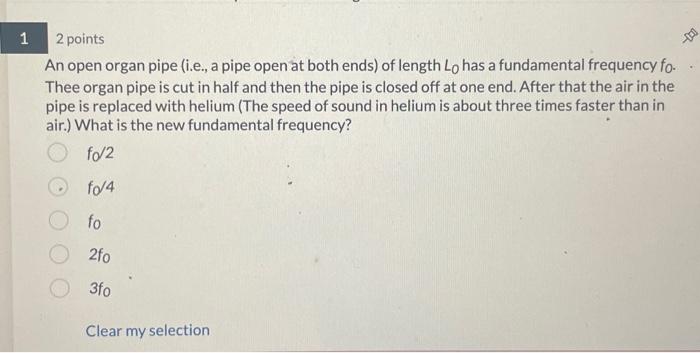 An open organ pipe (i.e., a pipe open at both ends) | Chegg.com