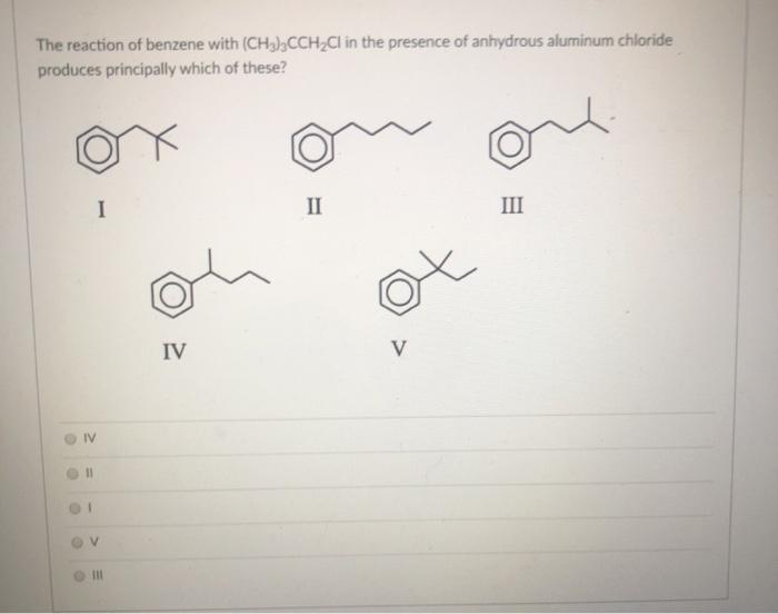 Solved The reaction of benzene with (CH3),CCH2Cl in the | Chegg.com