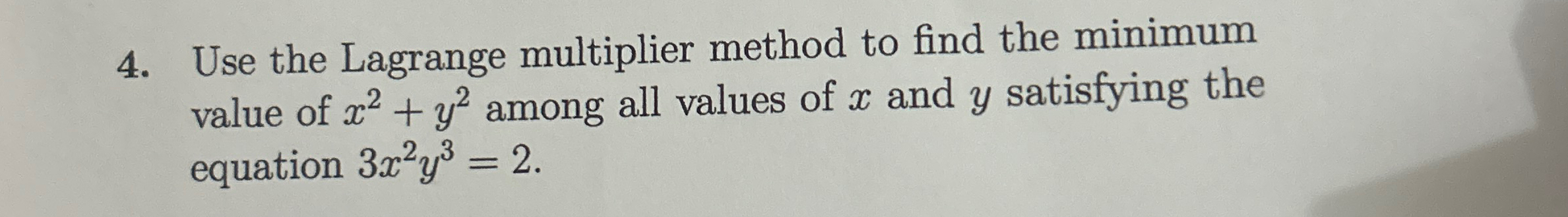 Solved Use the Lagrange multiplier method to find the | Chegg.com