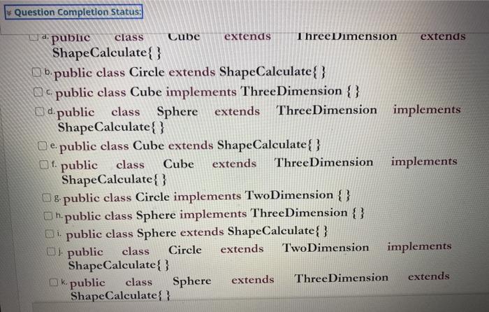 Solved Given class diagram below, the correct java code that | Chegg.com