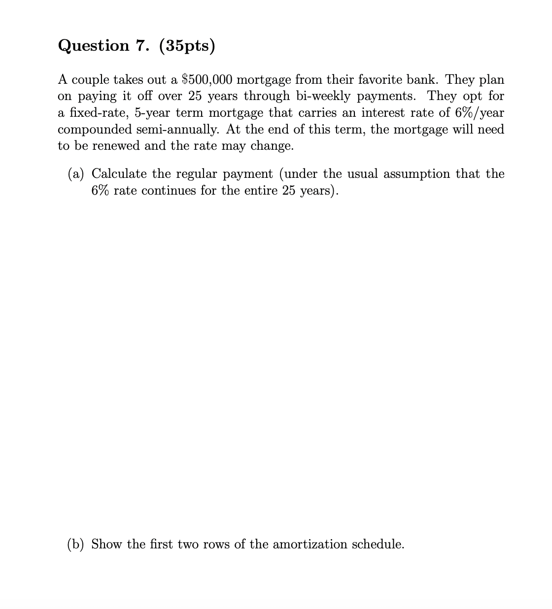 Solved Question 7. (35pts)A couple takes out a \( \$ | Chegg.com