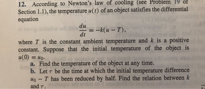 Solved 12. According to Newton's law of cooling (see Problem | Chegg.com