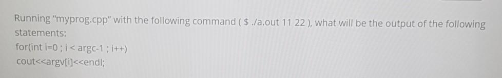 Solved Running "myprog.cpp" with the following command ( $ | Chegg.com