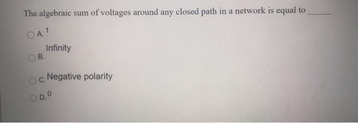 Solved The algebraic sum of voltages around any closed path | Chegg.com