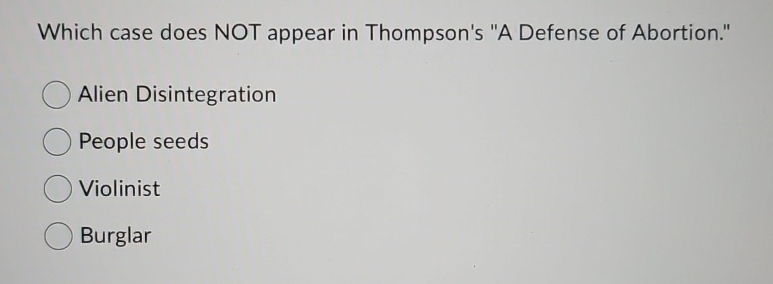 Solved Which case does NOT appear in Thompson's "A Defense | Chegg.com