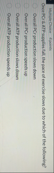 Solved Once PCr Once And ATP supplies fall, the lace of | Chegg.com