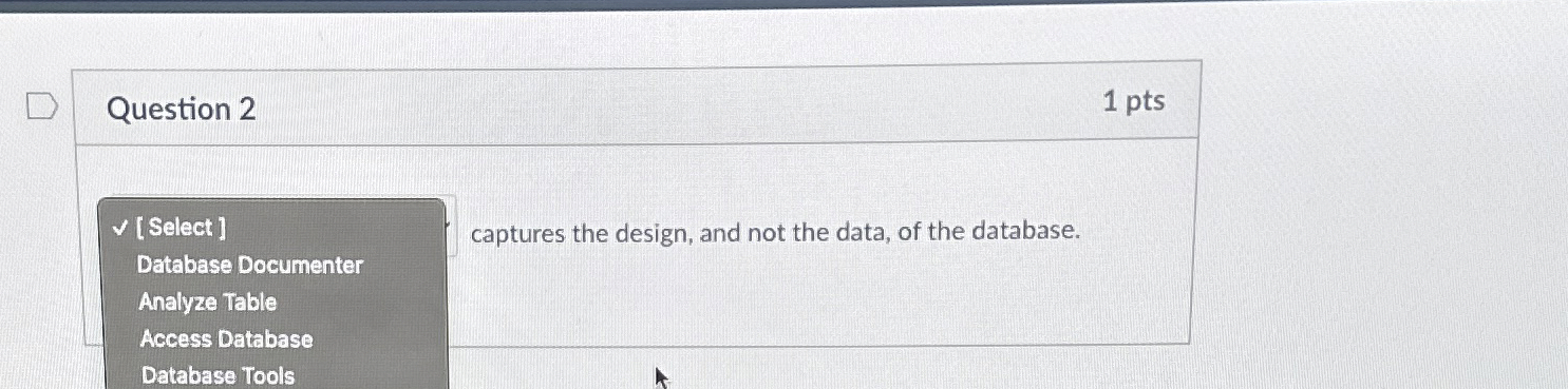 Solved Question 21 ﻿pts [Select.]Database | Chegg.com