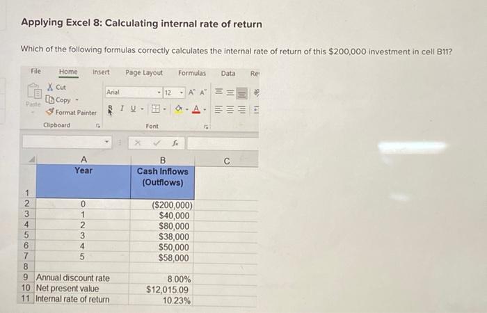 Solved Applying Excel 8: Calculating internal rate of return | Chegg.com
