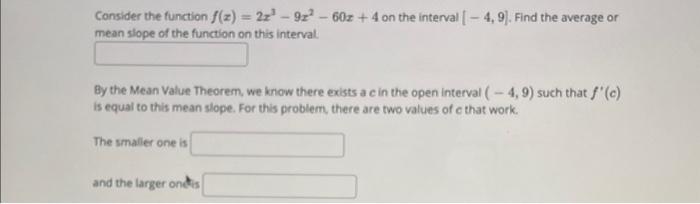 Solved Consider the function f(x)=2x3−9x2−60x+4 on the | Chegg.com
