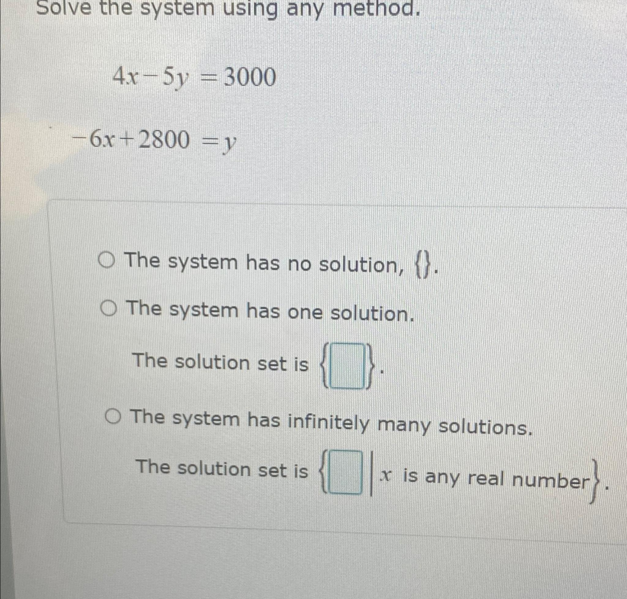 Solved Solve the system using any | Chegg.com