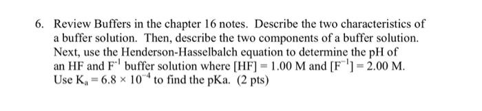 Solved Review Buffers in the chapter 16 notes. Describe the | Chegg.com