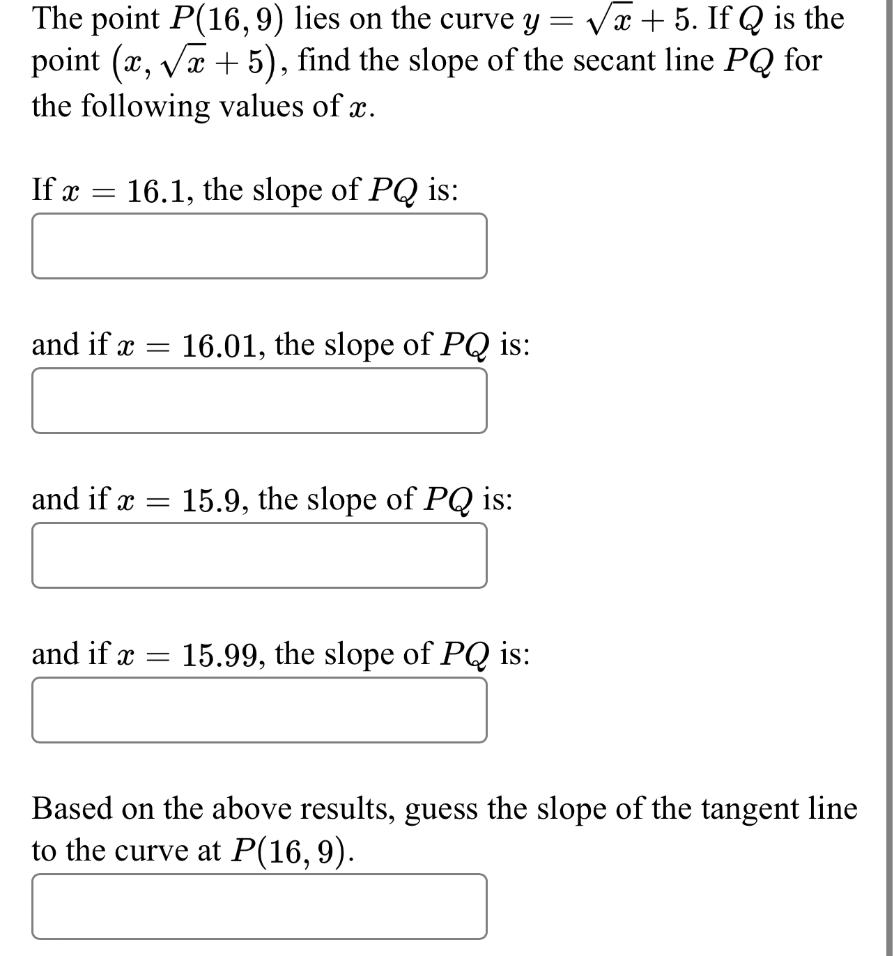 Solved The point P(16,9) ﻿lies on the curve y=x2+5. ﻿If Q | Chegg.com