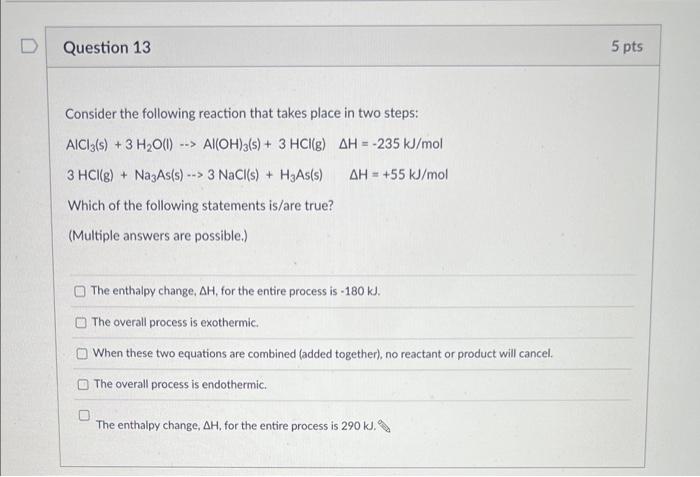 Solved D Question 13 Consider the following reaction that | Chegg.com