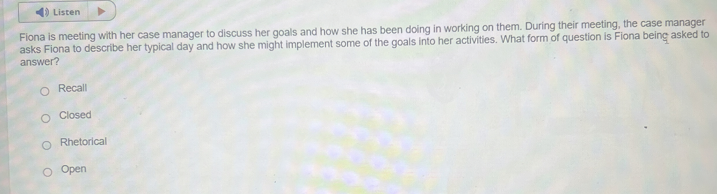 Solved Fiona is meeting with her case manager to discuss her | Chegg.com