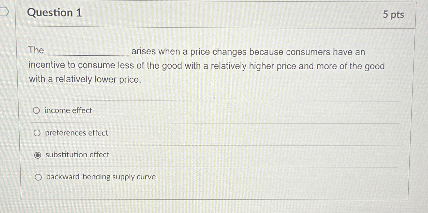 Solved Question 15 ﻿ptsThe arises when a price changes | Chegg.com