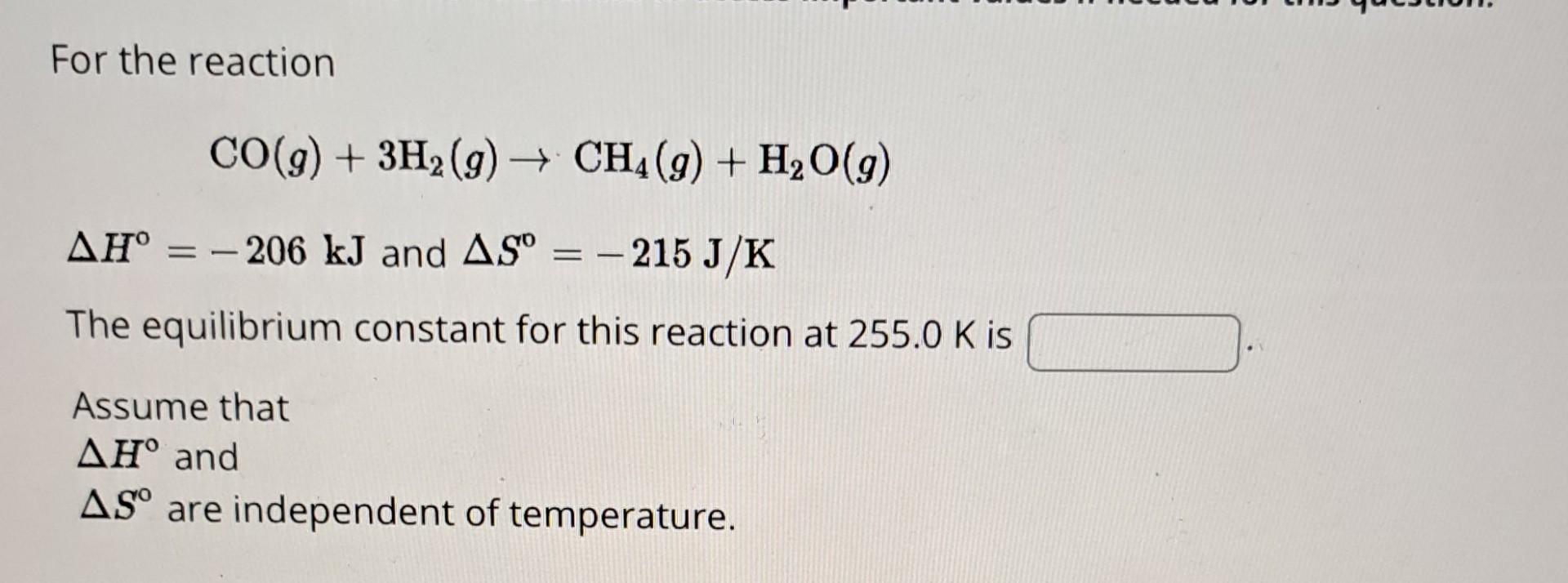 Solved For the reaction CO(g)+3H2(g)→CH4(g)+H2O(g) ΔH∘=−206 | Chegg.com