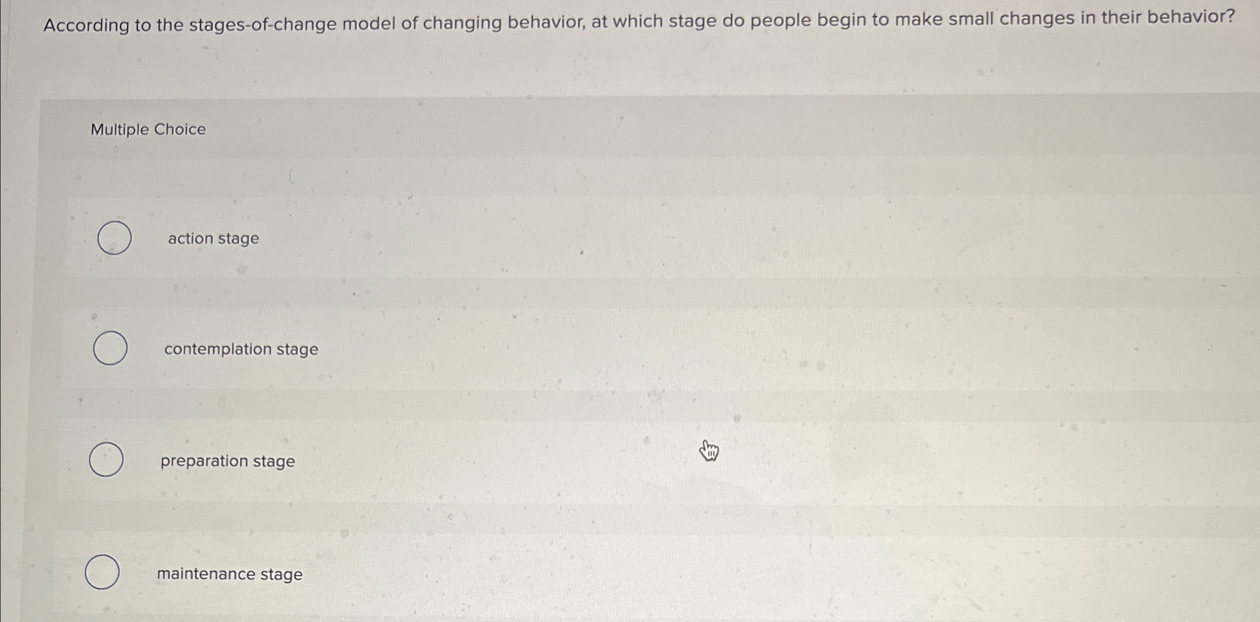 Solved According to the stages-of-change model of changing | Chegg.com