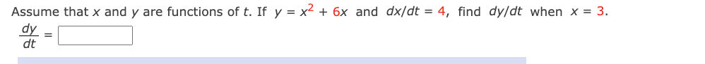 Solved Assume that x ﻿and y ﻿are functions of t. ﻿If y=x2+6x | Chegg.com