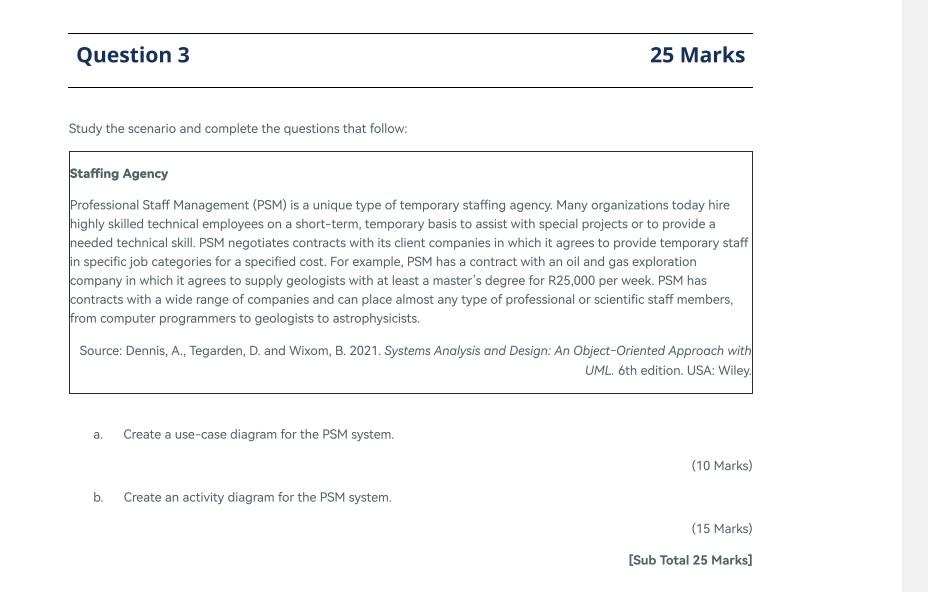 Solved Study the scenario and complete the questions that | Chegg.com