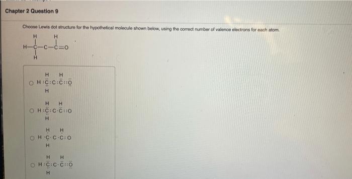 Solved Chapter 2 Question 9 Choose Lowie dot structure for | Chegg.com