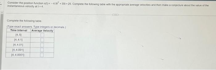 Solved Consider the position function s(t) = -4.9t² + | Chegg.com