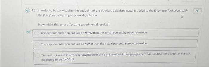 Solved 15. In order to better visualize the endpoint of the | Chegg.com