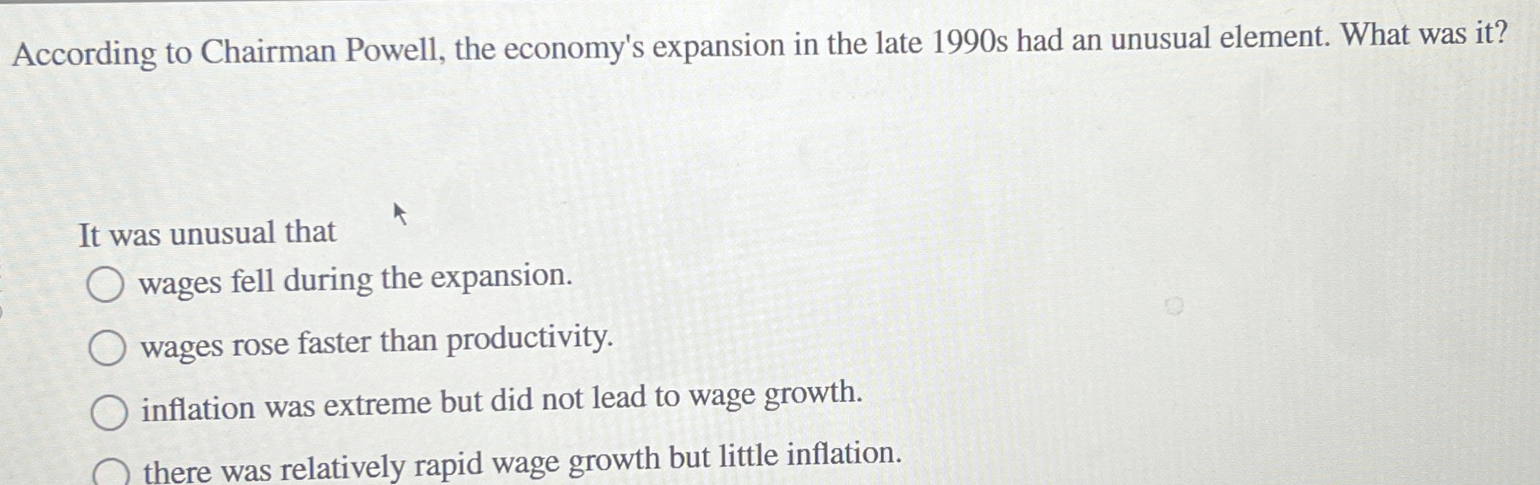 Solved According to Chairman Powell, the economy's expansion | Chegg.com