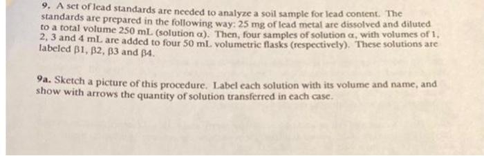 Solved 9. A set of lead standards are needed to analyze a | Chegg.com