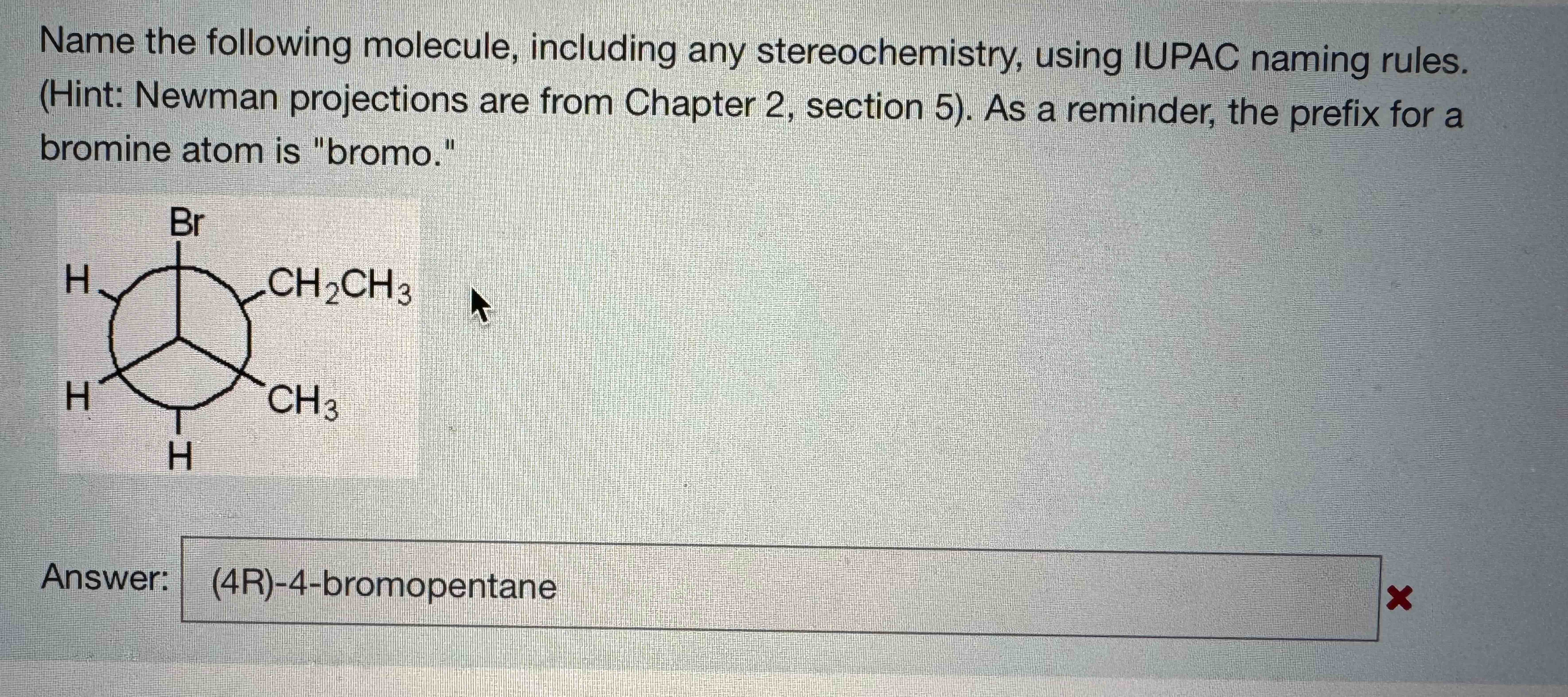 Solved Name the following molecule, including any | Chegg.com