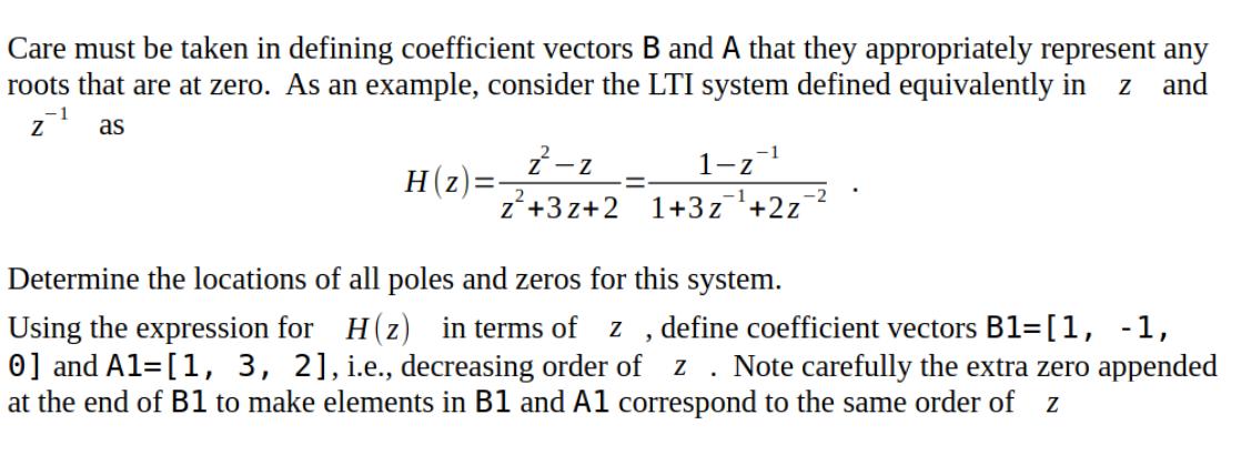 Solved Care must be taken in defining coefficient vectors B | Chegg.com