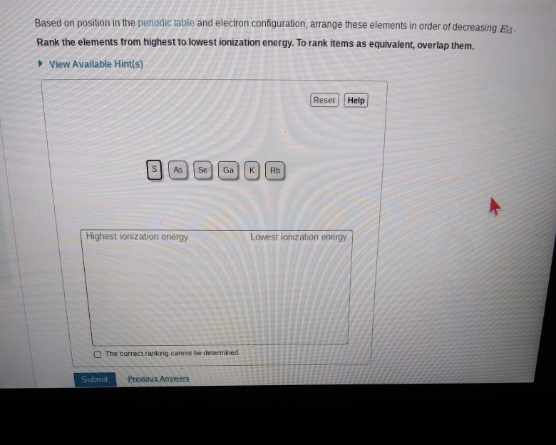 Solved Based on position in the periodic table and electron | Chegg.com