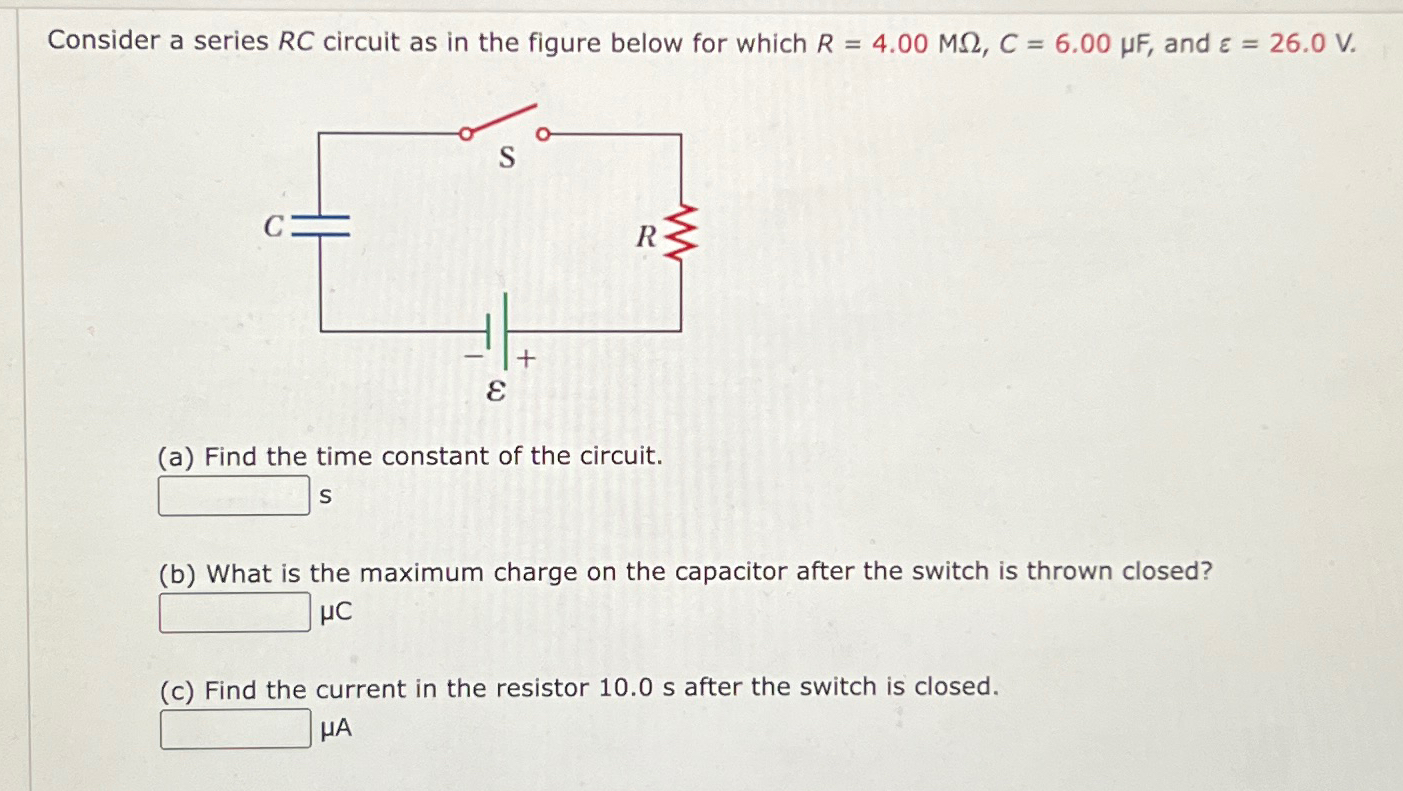 Solved Consider a series RC ﻿circuit as in the figure below | Chegg.com