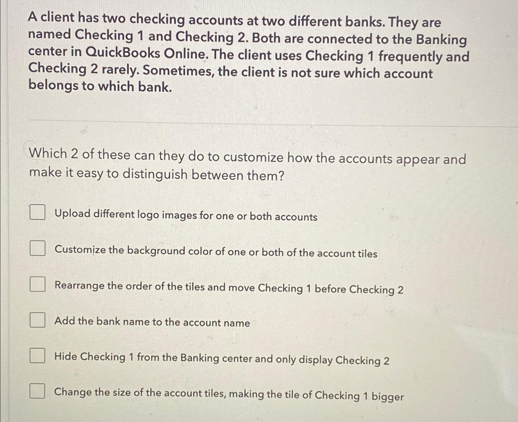 Solved A client has two checking accounts at two different | Chegg.com