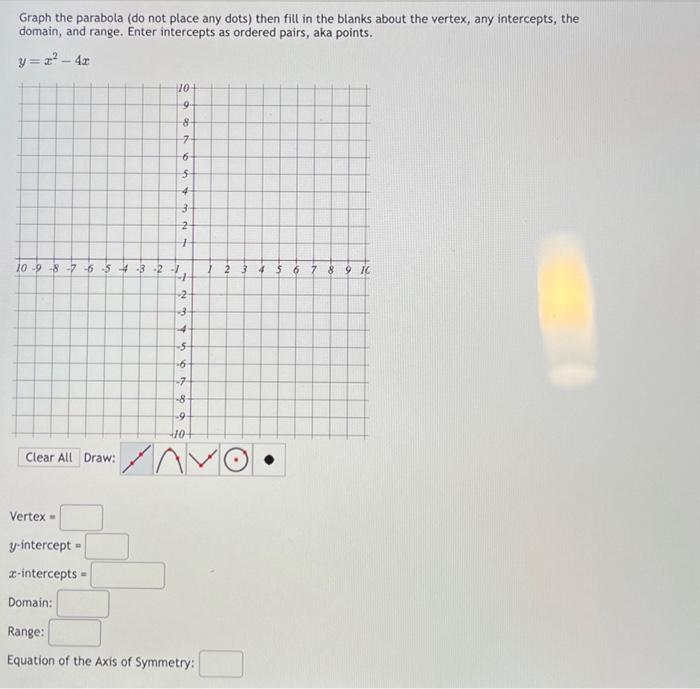 Solved Graph the parabola (do not place any dots) then fill | Chegg.com
