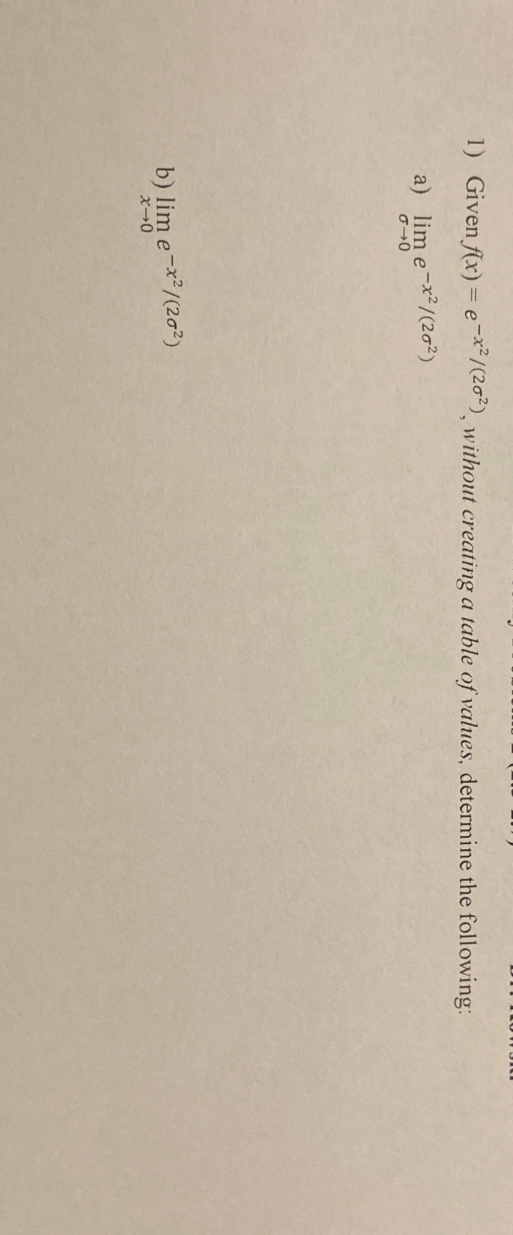 Solved Given f(x)=e-x22σ2, ﻿without creating a table of | Chegg.com