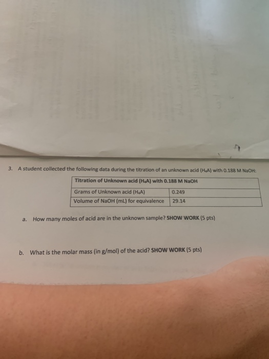 Solved 3. A student collected the following data during the | Chegg.com