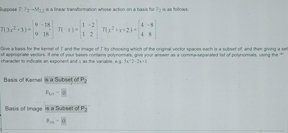 Solved Basis of kernel is ___ and basis of image is __ | Chegg.com