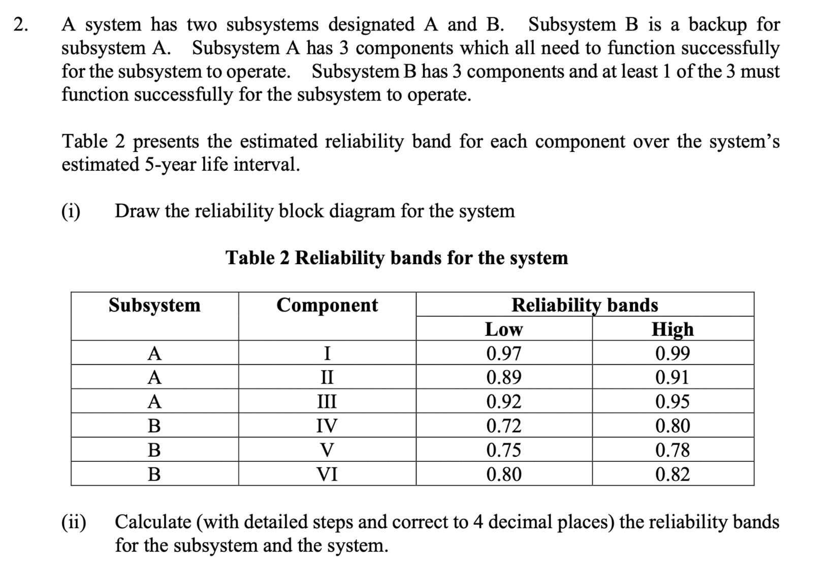 Solved A system has two subsystems designated A and B. | Chegg.com