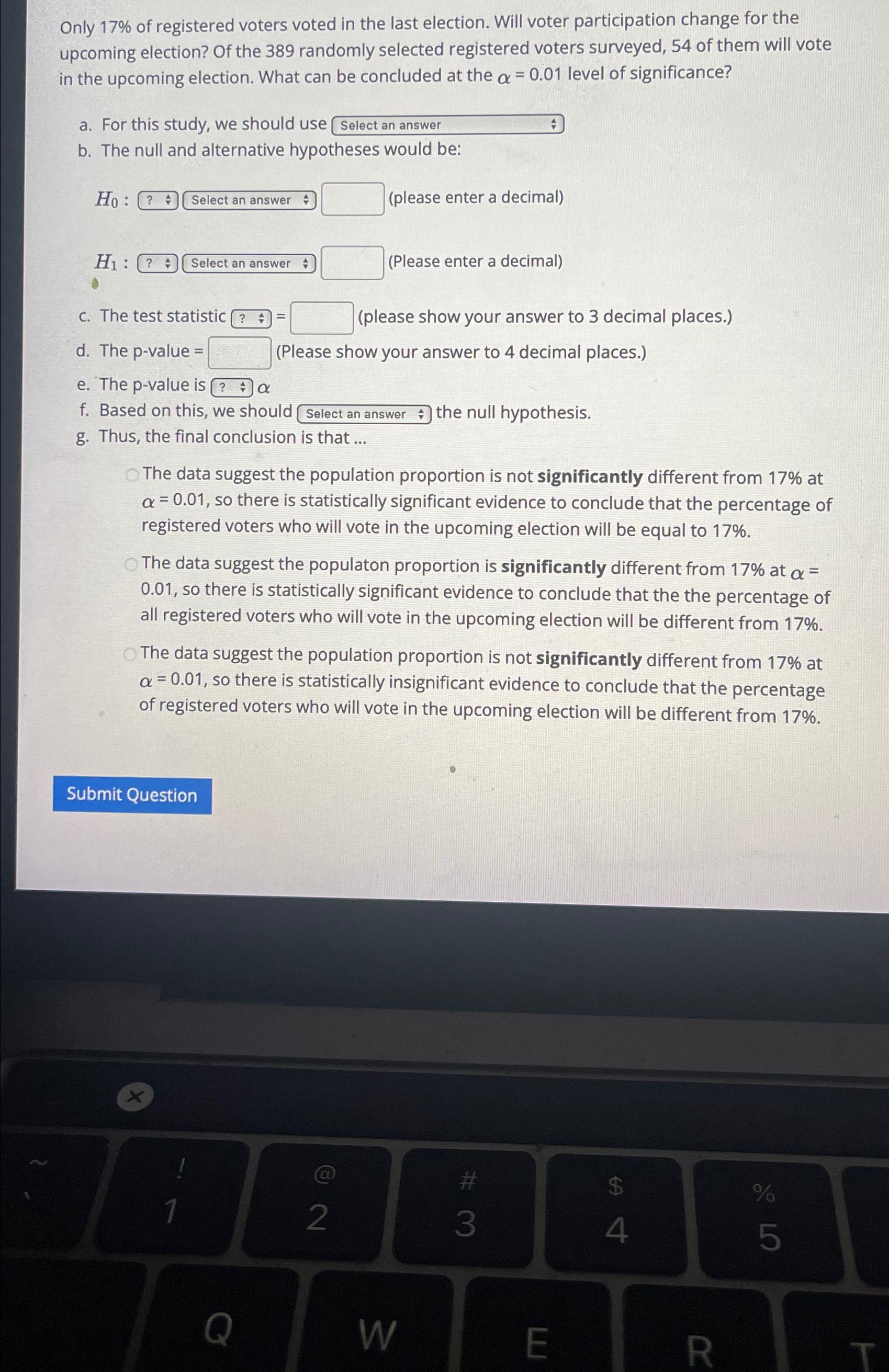 Solved Only 17% ﻿of registered voters voted in the last | Chegg.com
