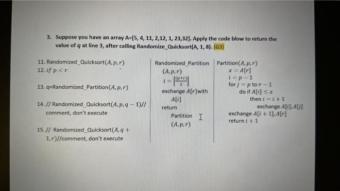 Solved 3. Suppose you have an array A=[5,4,11,2,12,1,23,32]. | Chegg.com