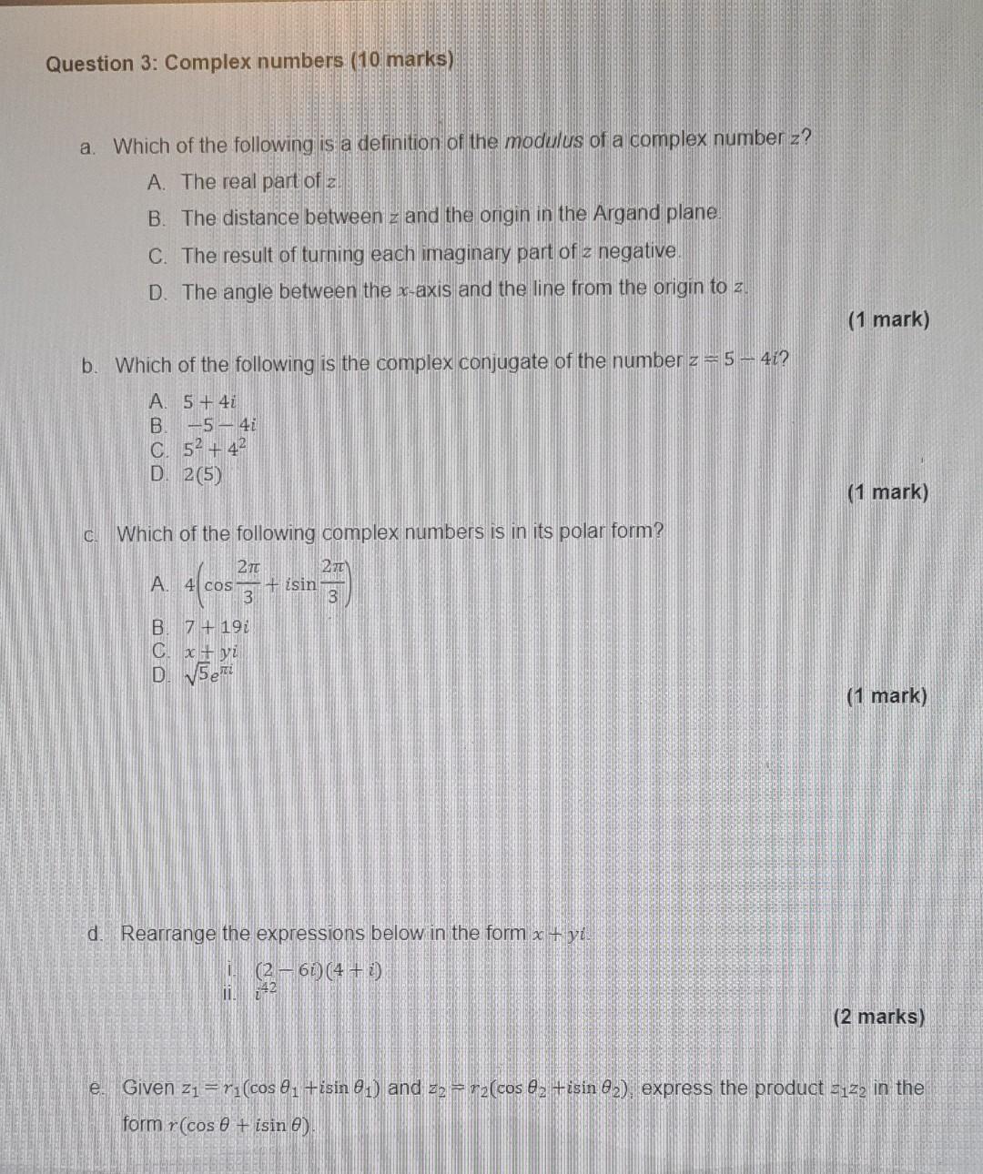 Solved Question 3: Complex numbers (10 marks) а. Which of | Chegg.com
