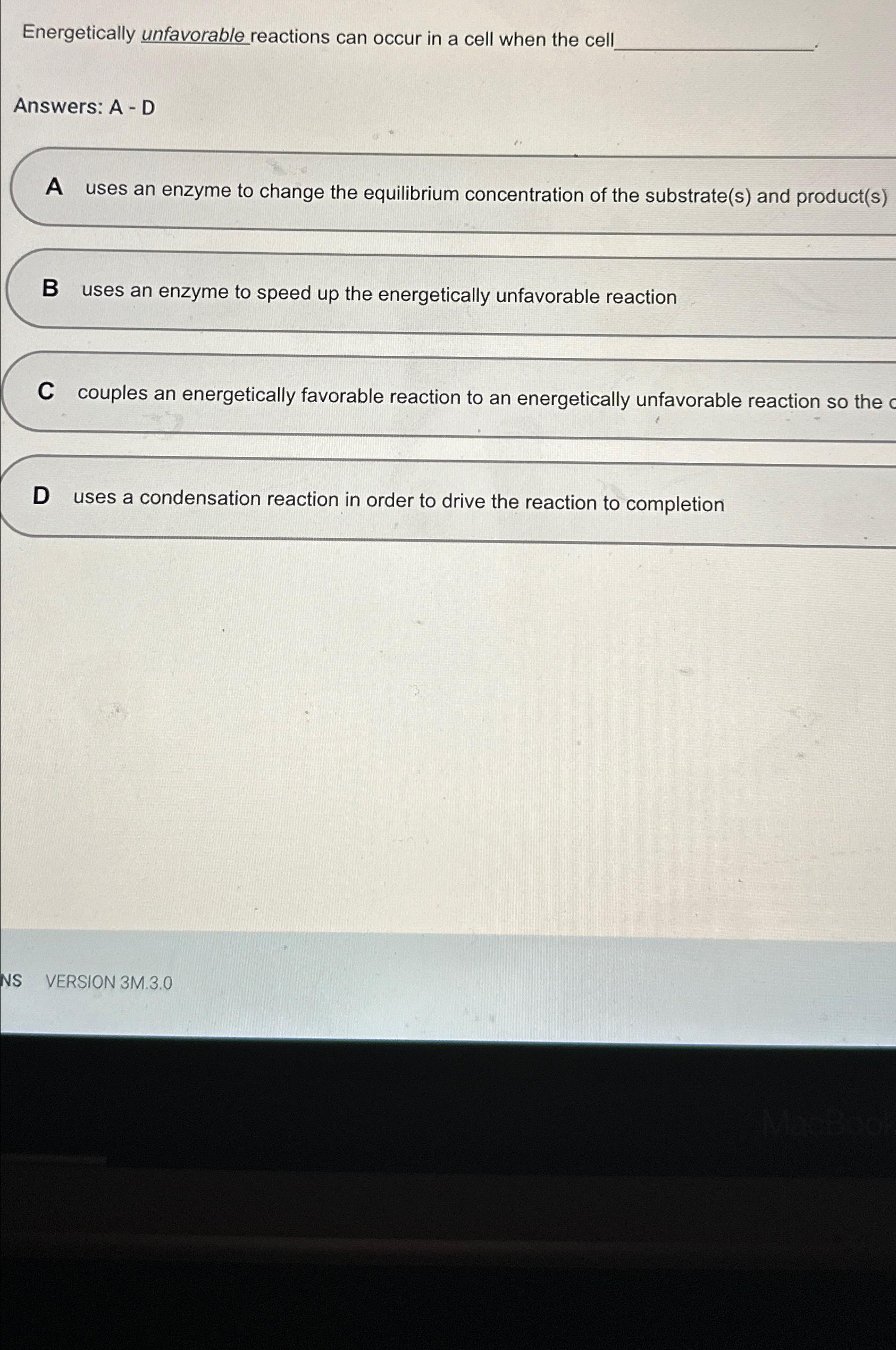 Solved Energetically unfavorable reactions can occur in a | Chegg.com