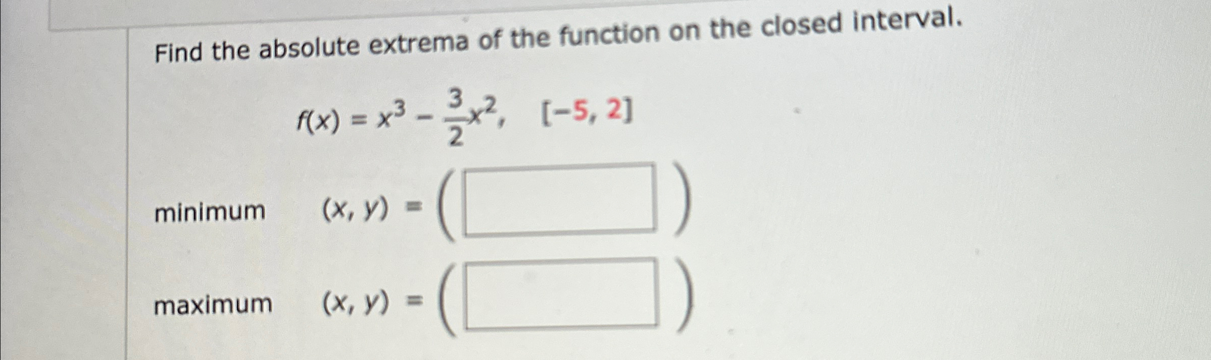 Solved Find the absolute extrema of the function on the | Chegg.com