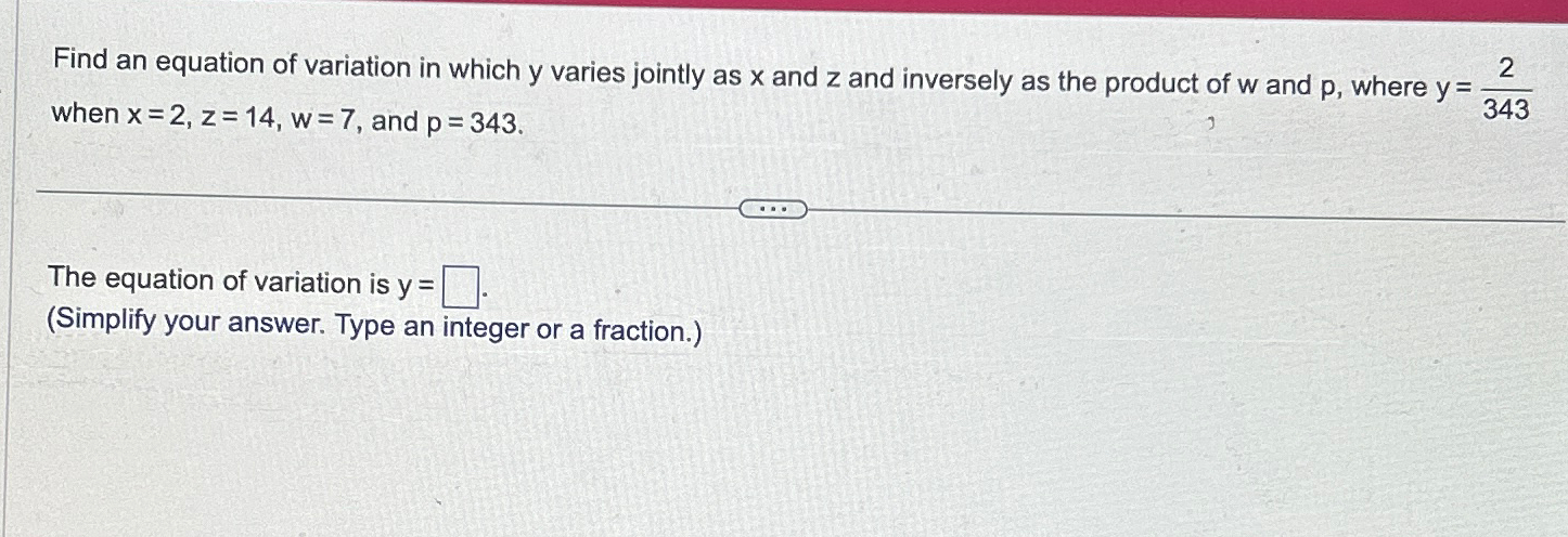 Solved Find an equation of variation in which y ﻿varies | Chegg.com