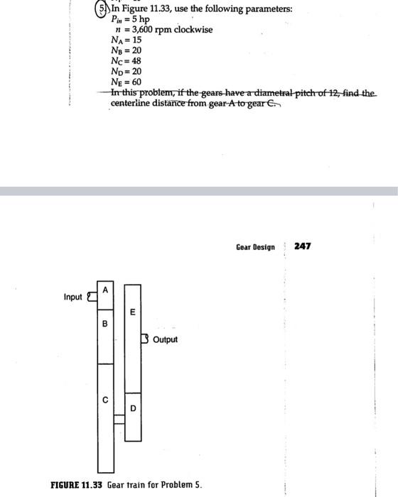 Solved For Problems 3 through 7, determine gear ratio, | Chegg.com