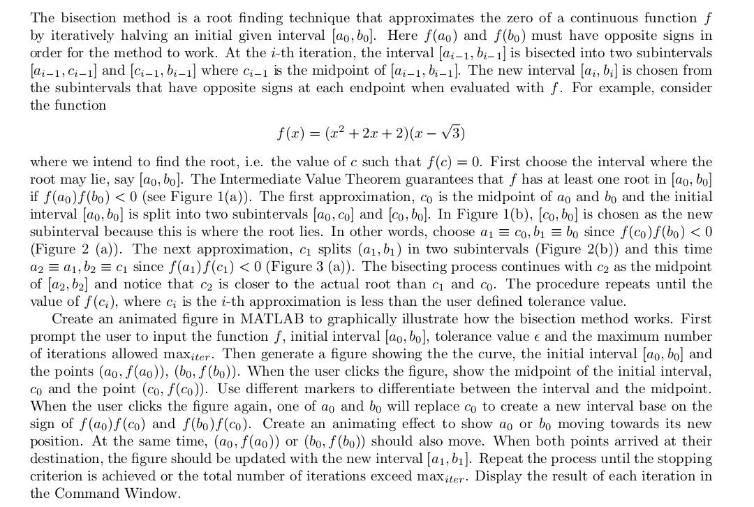 Solved The bisection method is a root finding technique that | Chegg.com