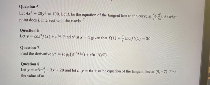 Solved Question 5 Let 4x2 + 25y2 = 100. Let L be the | Chegg.com