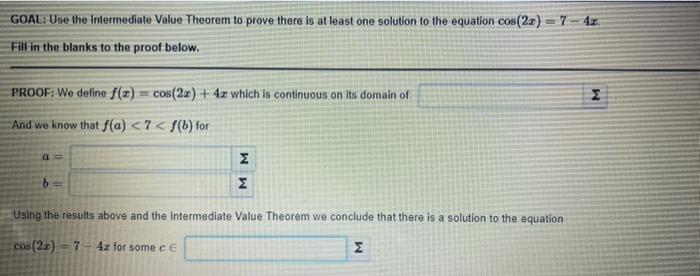 Solved GOAL: Use the Intermediate Value Theorem to prove | Chegg.com