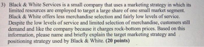 Solved 3) Black & White Services is a small company that | Chegg.com